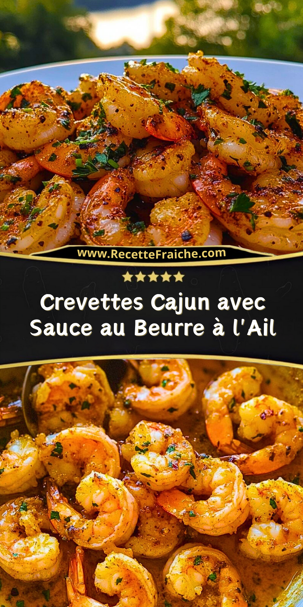 Crevettes Cajun avec Sauce au Beurre à l’Ail – Recette Fraiche