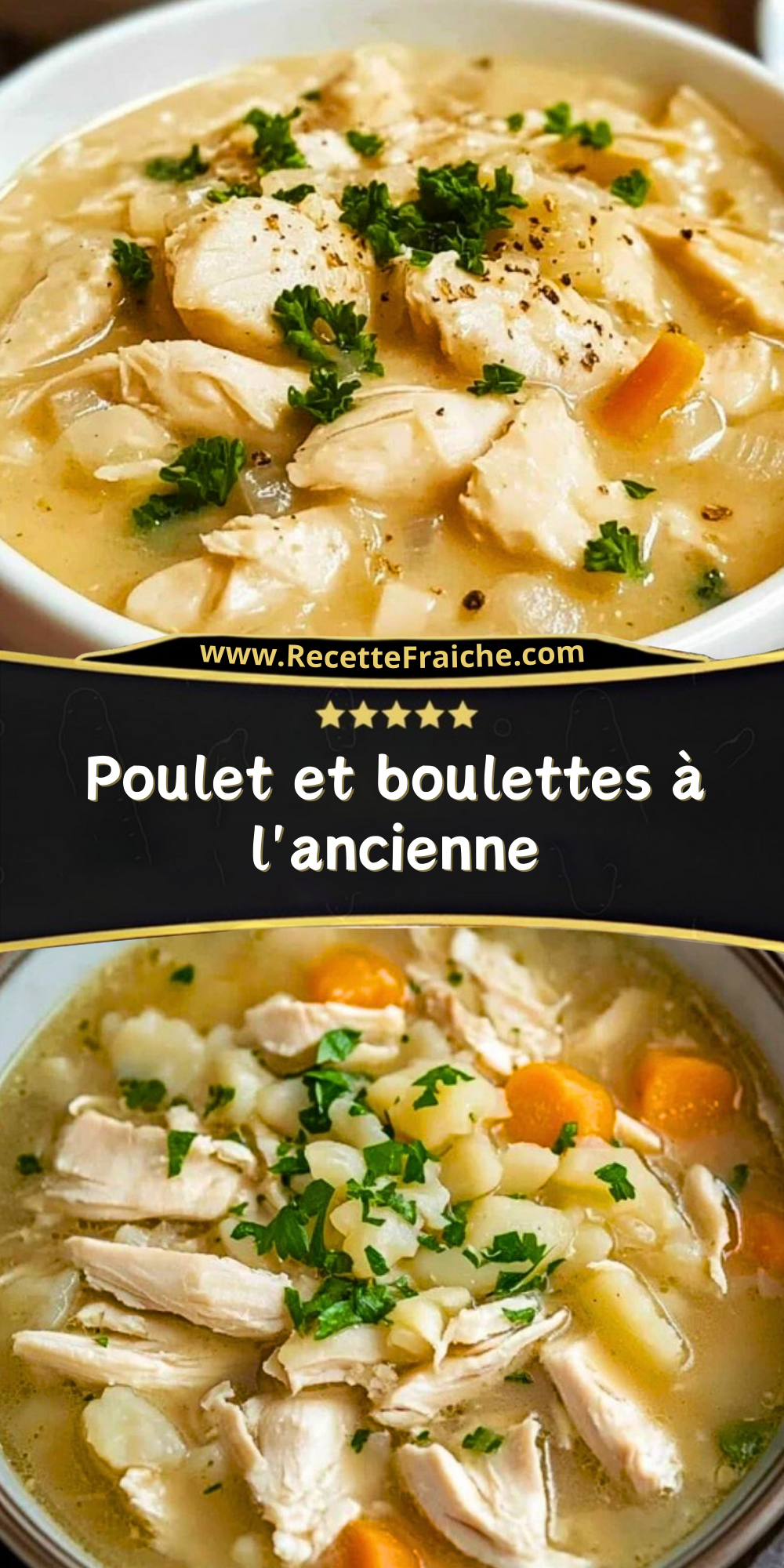 Poulet et boulettes à l’ancienne – Recette Fraiche